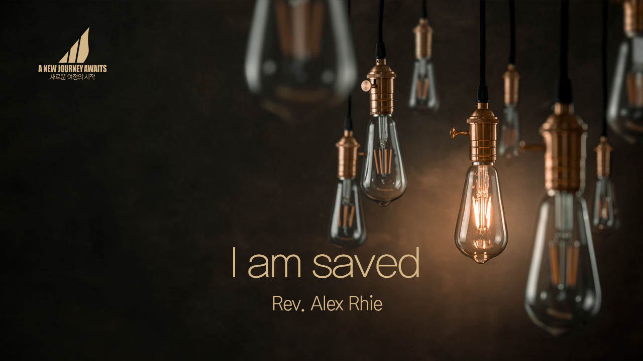 Ephesians Series (2) | I am saved - 시애틀형제교회