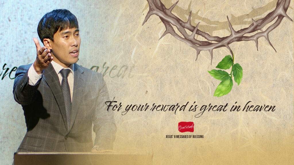 8 Messages of Happiness from Jesus (9) | Your reward is great in Heaven ...