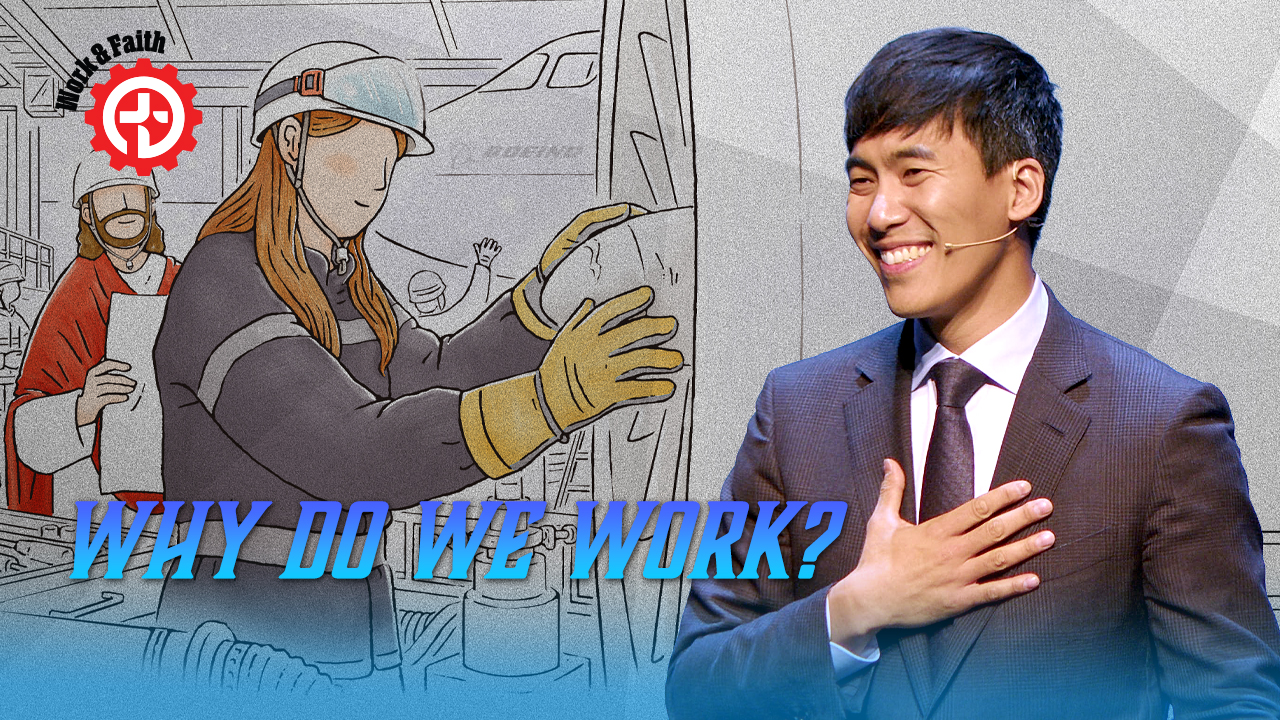 Why do We Work? - 시애틀형제교회